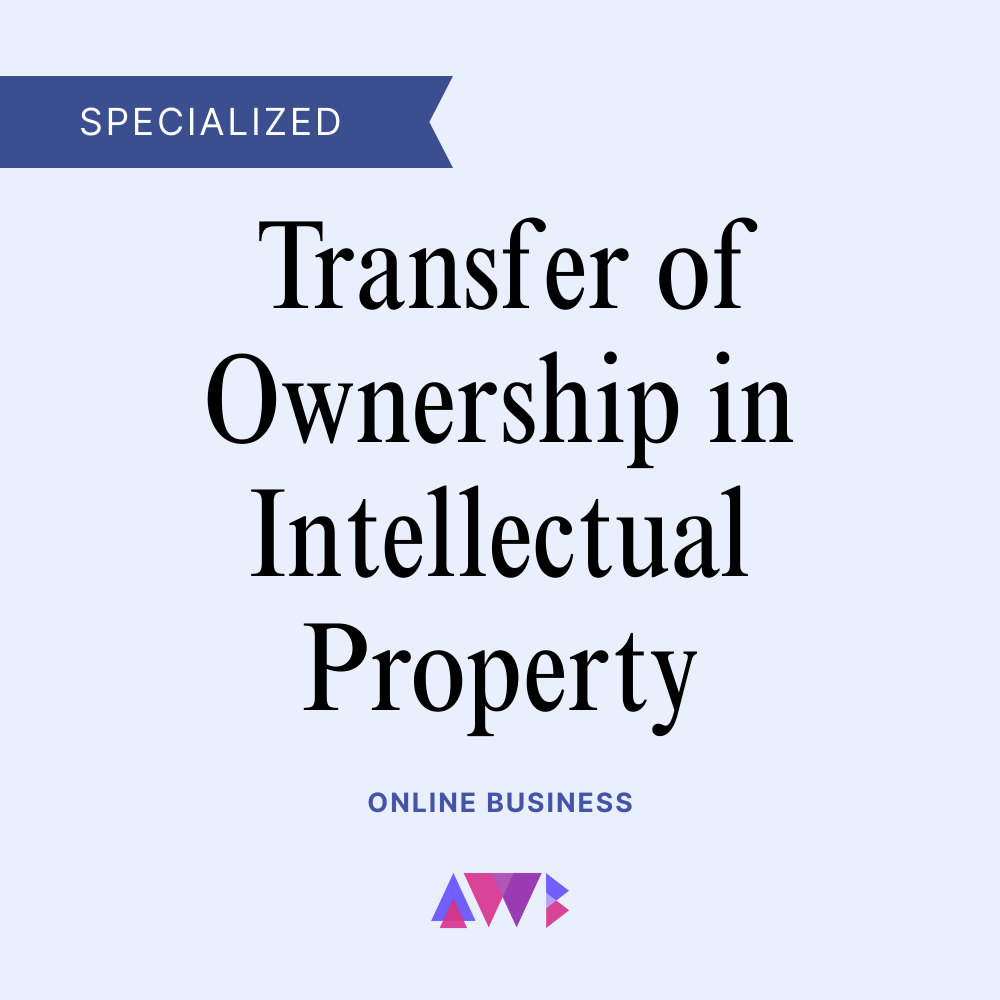 Transfer of Ownership in Intellectual Property Template – AWB Firm